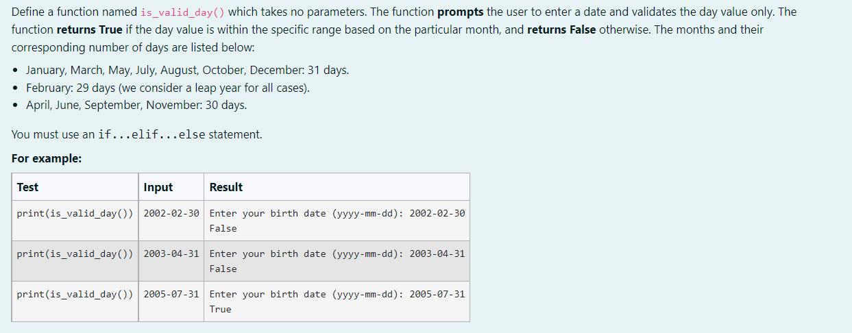 Solved Define a function named is_valid_day() which takes no | Chegg.com