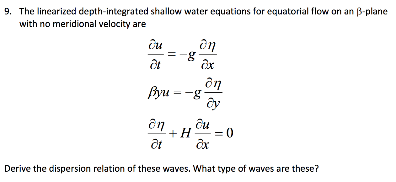 9. The linearized depth-integrated shallow water | Chegg.com