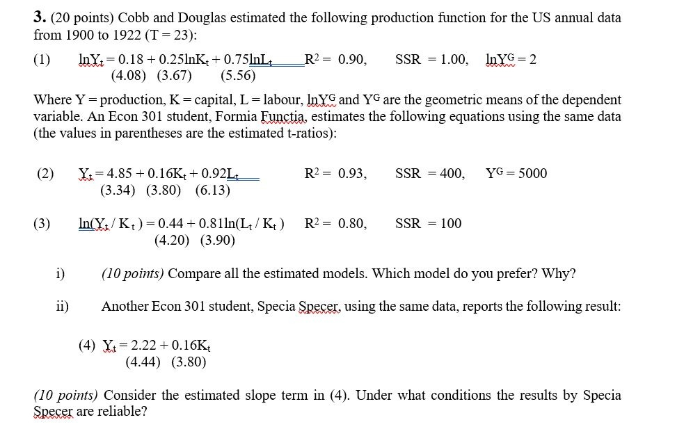Solved 3. (20 points) Cobb and Douglas estimated the | Chegg.com