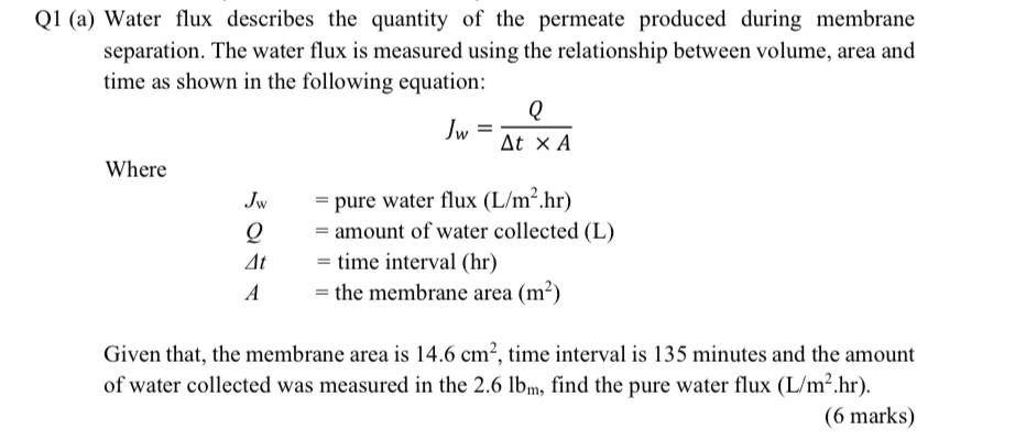 Solved Q1 (a) Water flux describes the quantity of the | Chegg.com