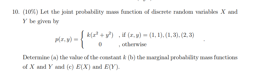 Solved 10. (10%) ﻿Let the joint probability mass function of | Chegg.com