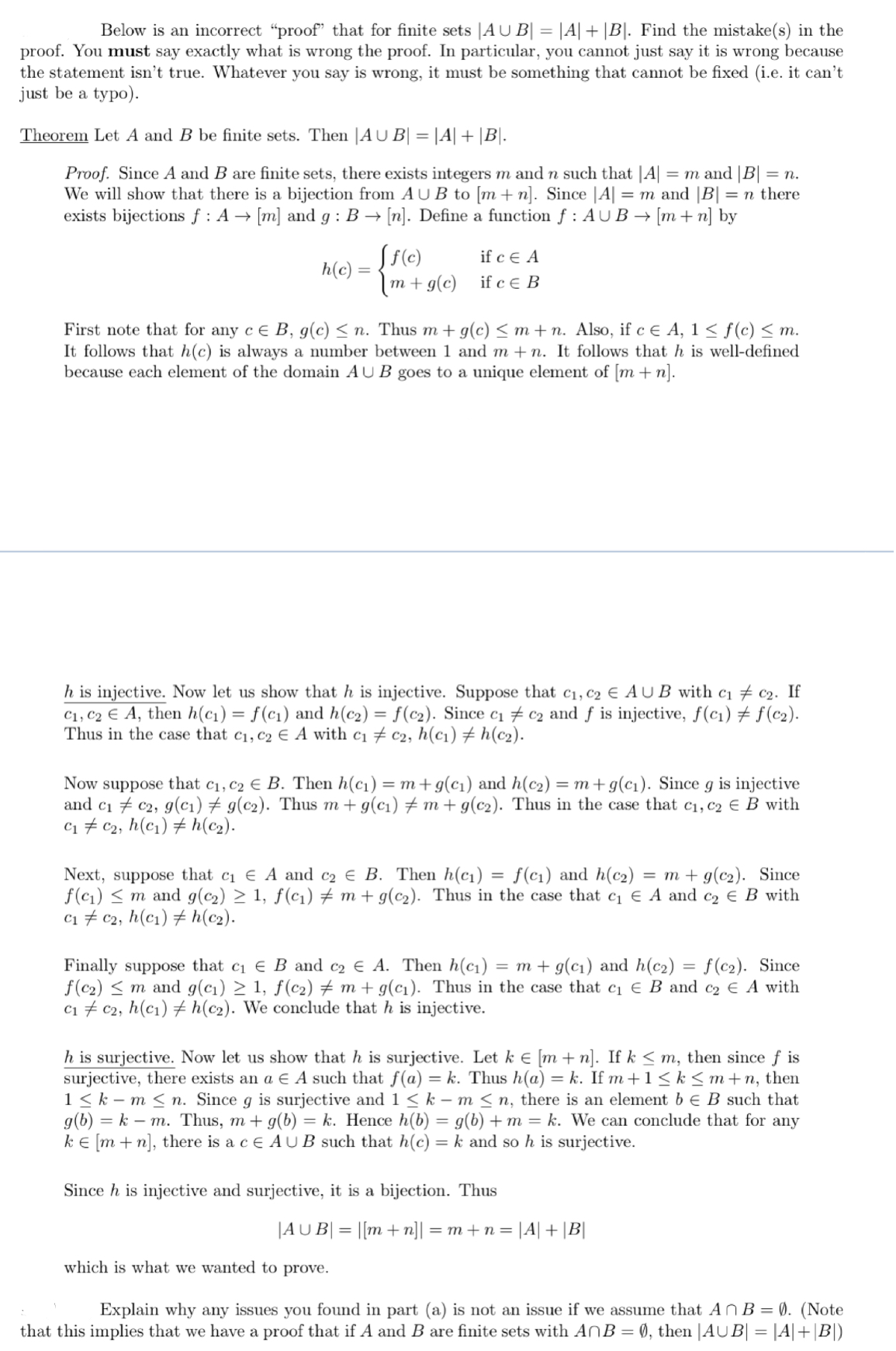 Solved Below is an incorrect "proof” that for finite sets | Chegg.com