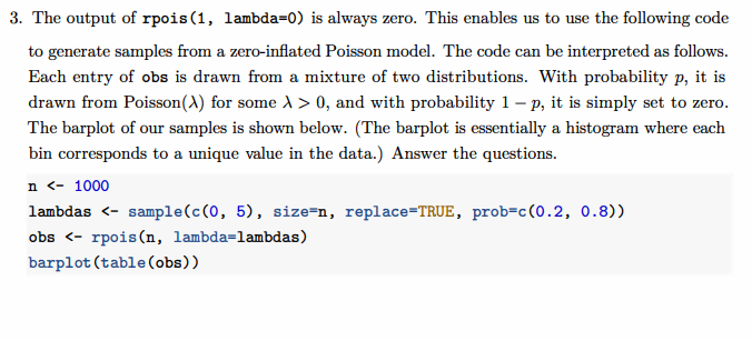 3. The output of rpois (1,1 lambda =0) is always | Chegg.com