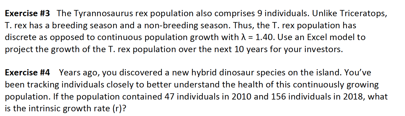 Exercise #3 The Tyrannosaurus rex population also | Chegg.com