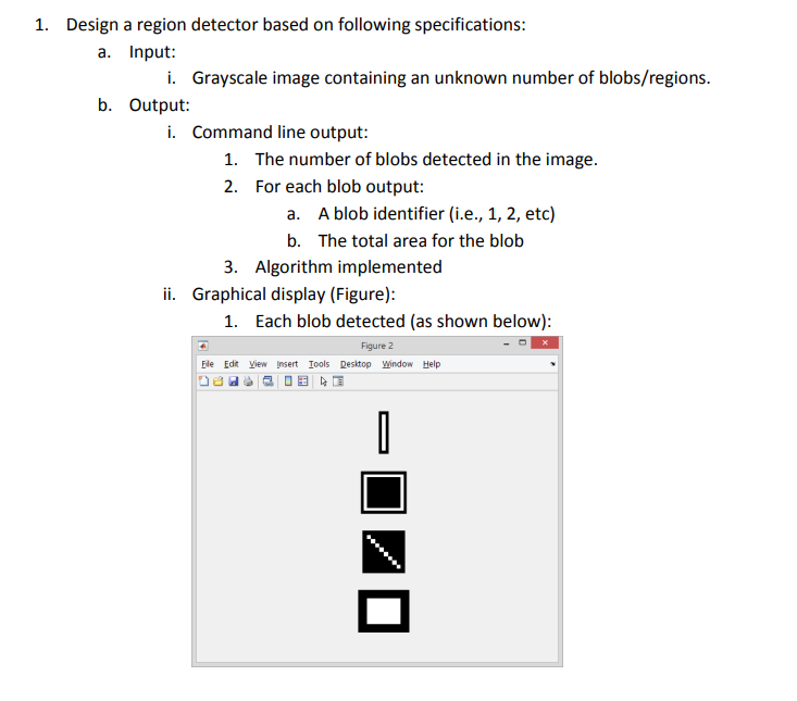 Solved 1. Design a region detector based on following | Chegg.com