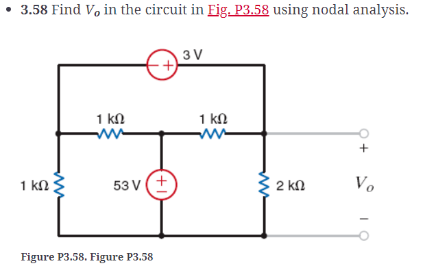 Solved - 3.58 Find Vo in the circuit in Fig. P3.58 using | Chegg.com