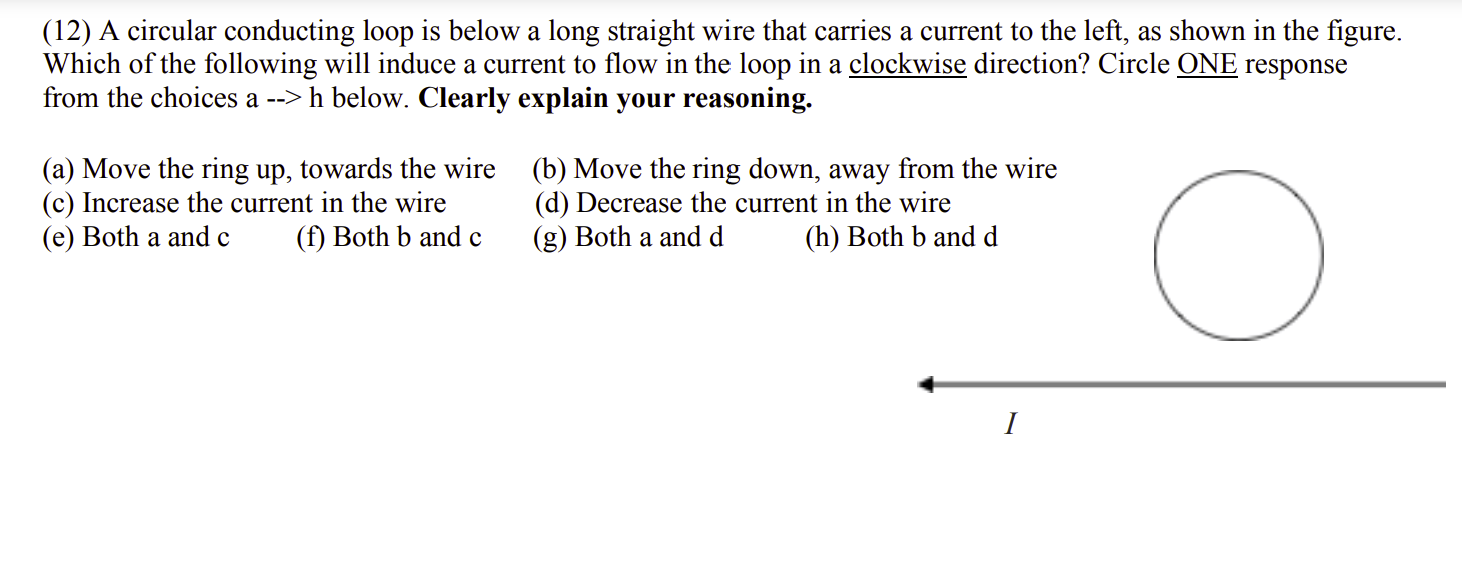 Solved (12) A circular conducting loop is below a long | Chegg.com