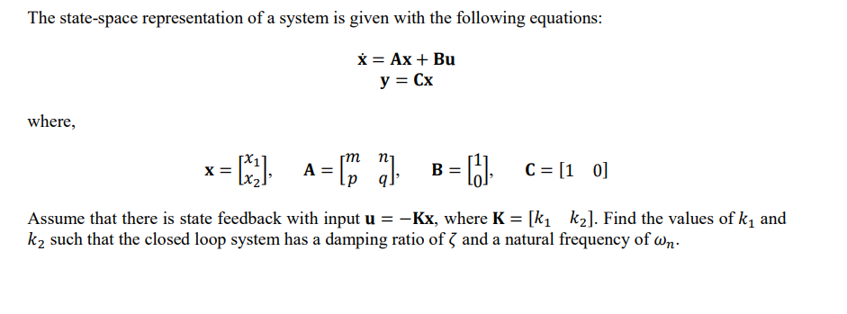 Solved The state-space representation of a system is given | Chegg.com