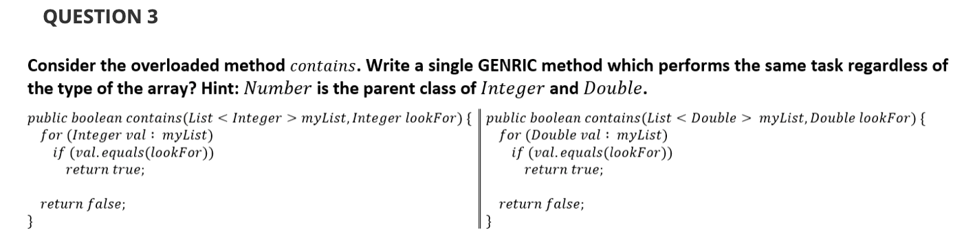 Solved QUESTION 3 Consider the overloaded method contains. | Chegg.com