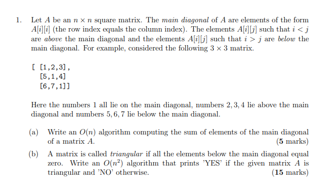 Solved 1. Let A be an n x n square matrix. The main diagonal | Chegg.com