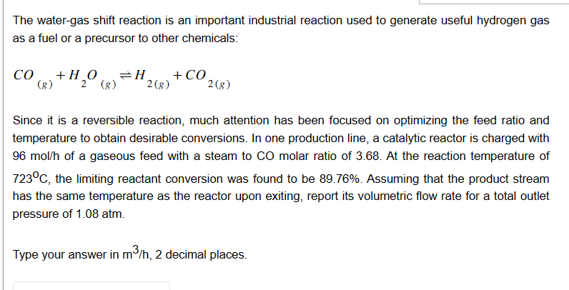 Solved The water-gas shift reaction is an important | Chegg.com
