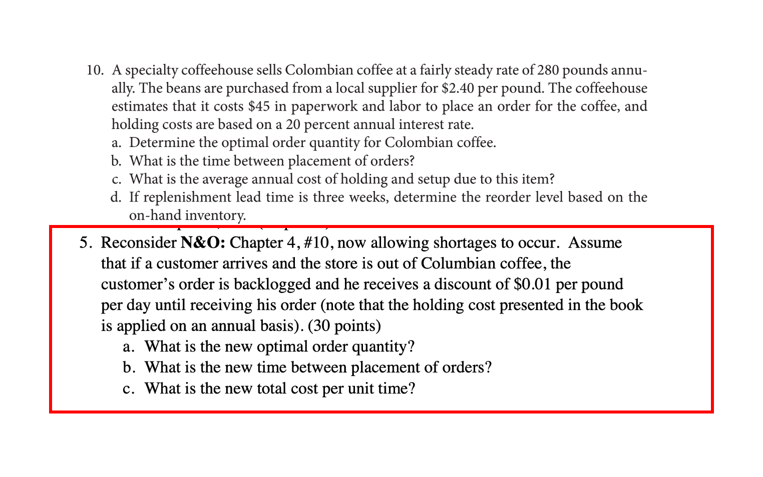 Solved a 10. A specialty coffeehouse sells Colombian coffee | Chegg.com
