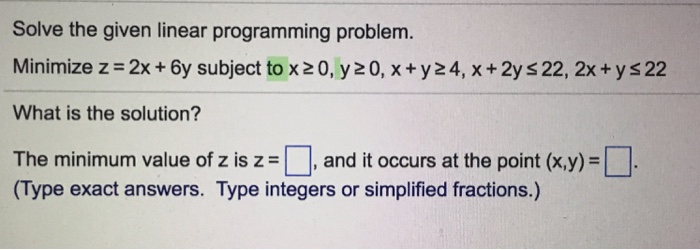 Solved Solve the given linear programming problem. Minimize | Chegg.com