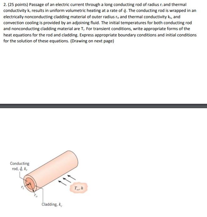 Solved 2. (25 points) Passage of an electric current through | Chegg.com