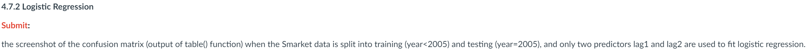 Solved 4.7.2 Logistic Regression Submit:The smallest p-value | Chegg.com