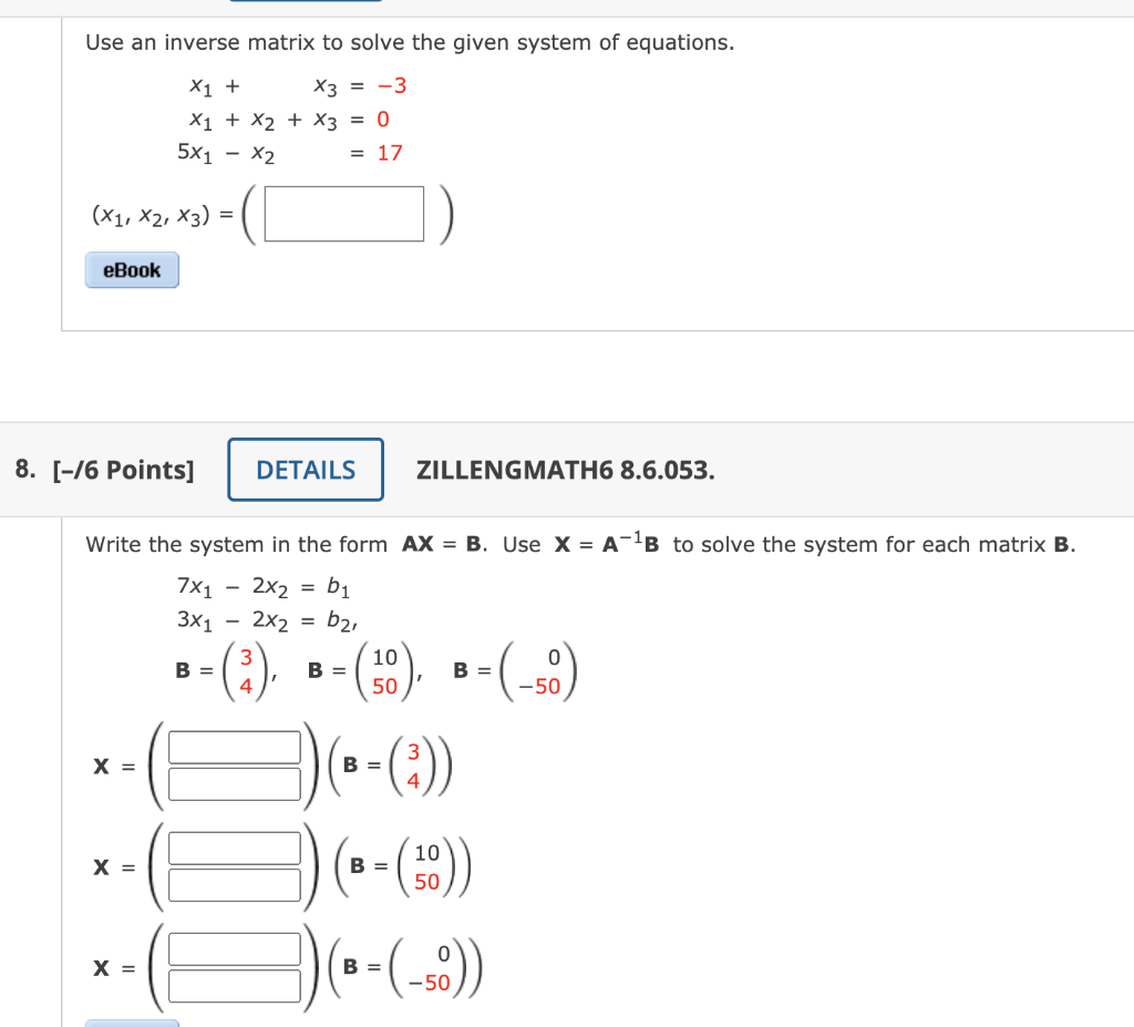 Solved Use an inverse matrix to solve the given system of | Chegg.com
