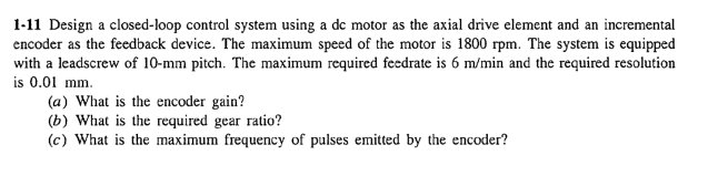 Solved 1-11 Design a closed-loop control system using a dc | Chegg.com