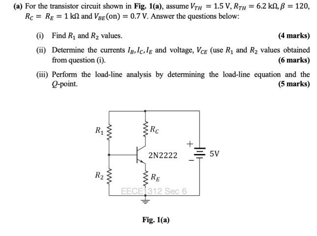 Solved (a) For the transistor circuit shown in Fig. 1(a), | Chegg.com