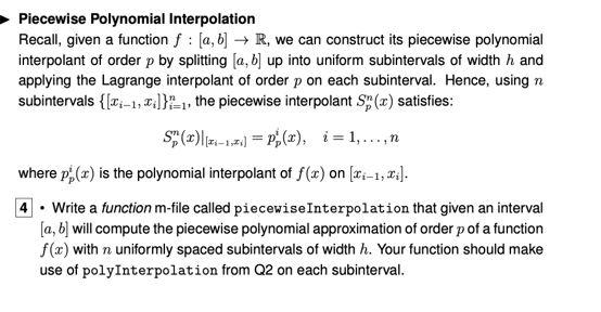 Piecewise Polynomial Interpolation Recall, given a | Chegg.com