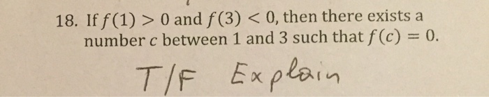 Solved 18. If f (1) > 0 and f (3)