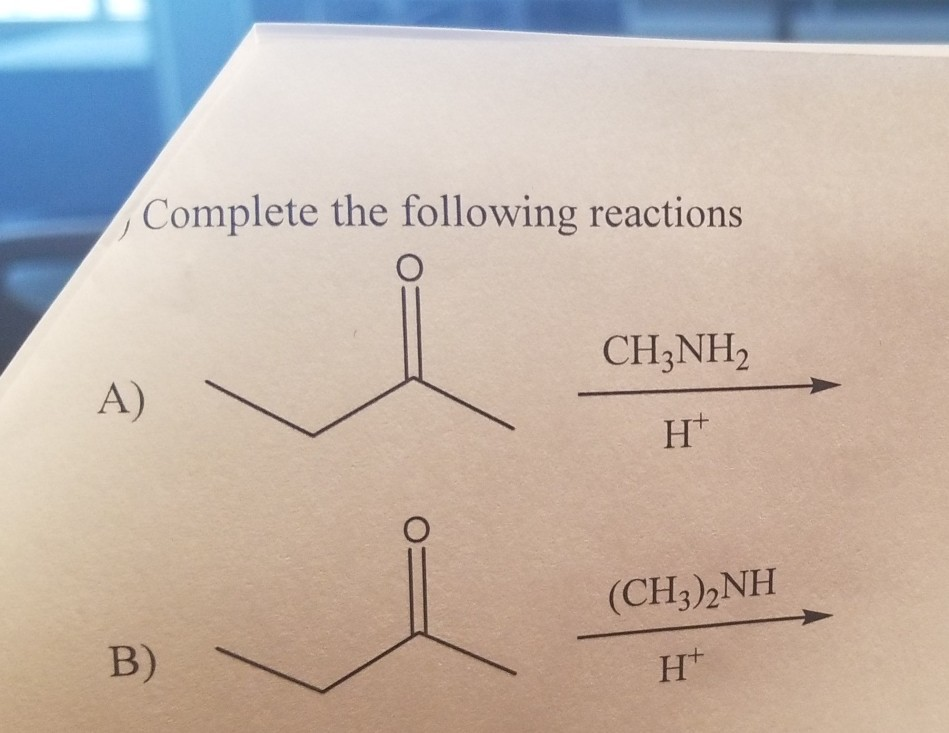 Solved Complete the following reactions CH3NH2 A) (CH3)2NH | Chegg.com
