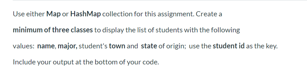 Solved Use either Map or HashMap collection for this | Chegg.com