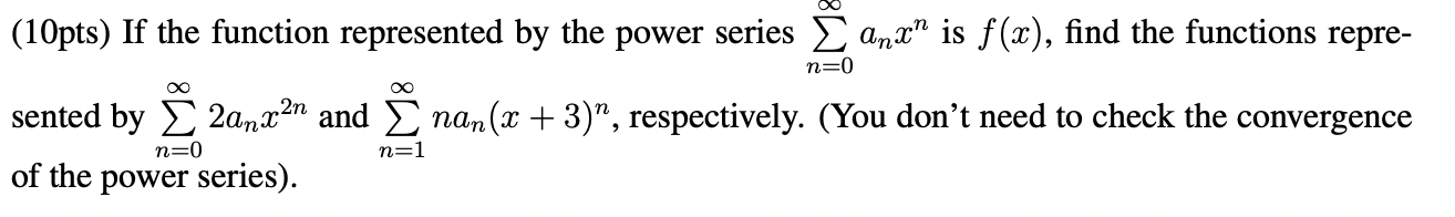 Solved (10pts) If the function represented by the power | Chegg.com