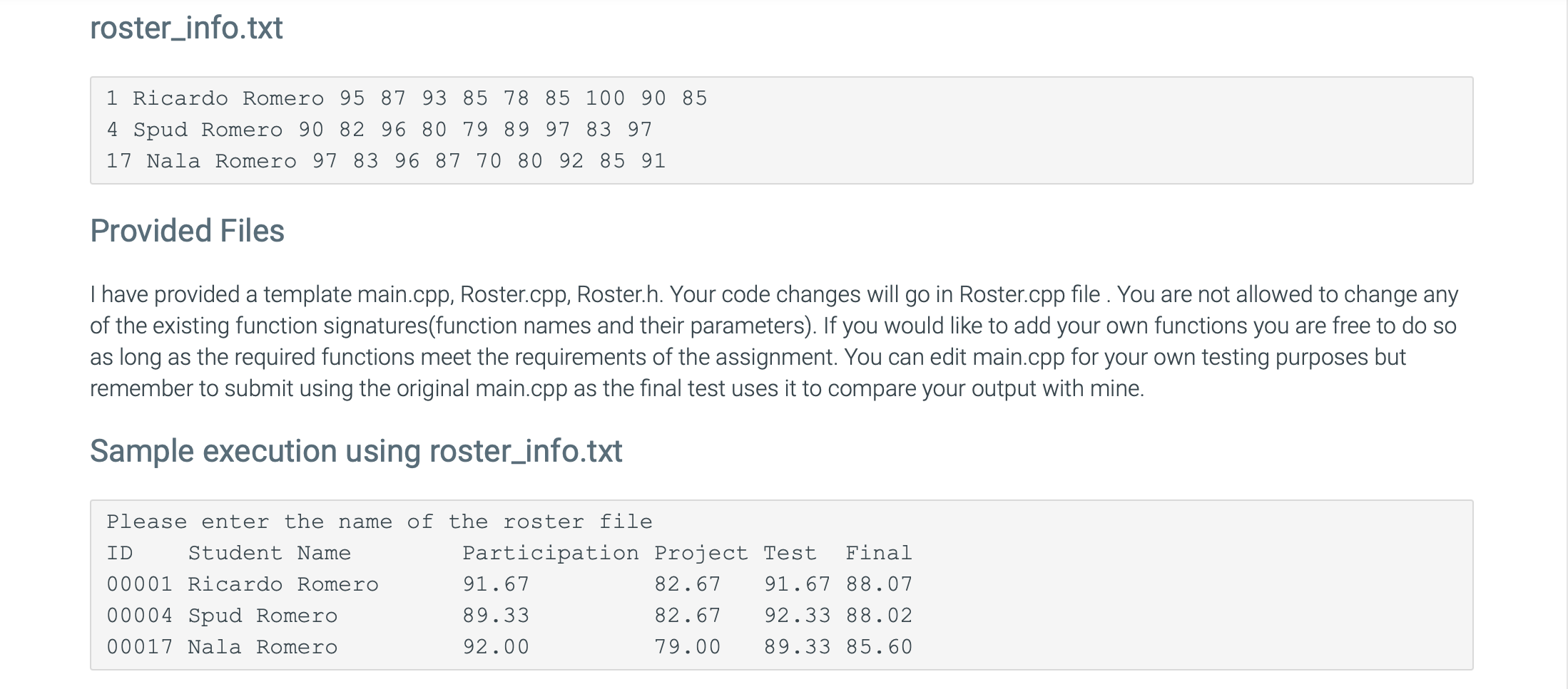 Solved In this lab we will be writing a student roster. The | Chegg.com
