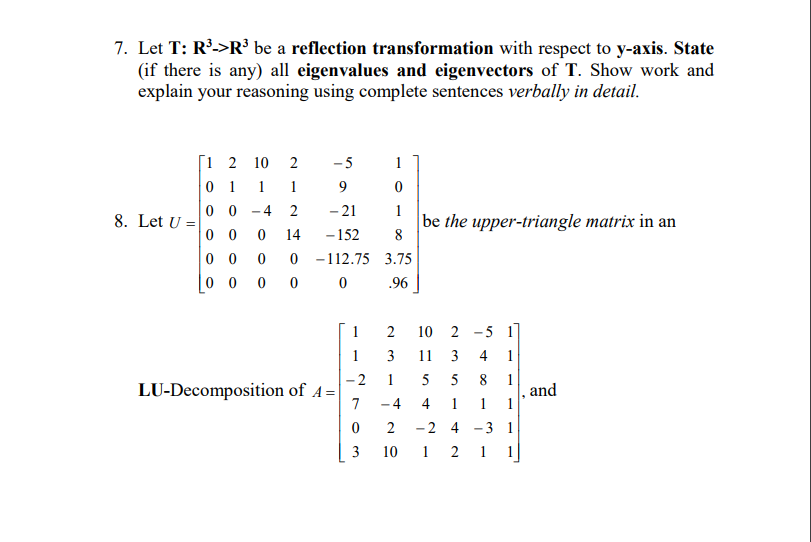 Solved 7. Let T: R3->R3 be a reflection transformation with | Chegg.com