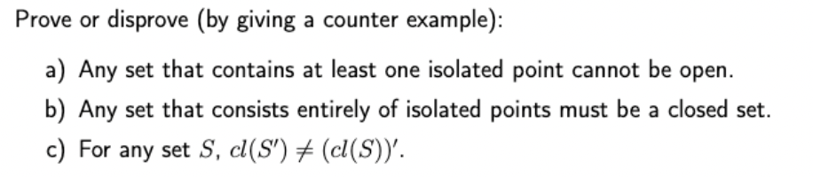 Solved Prove or disprove (by giving a counter example): a) | Chegg.com