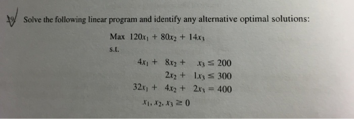 Solved Solve the following linear program and identify any | Chegg.com