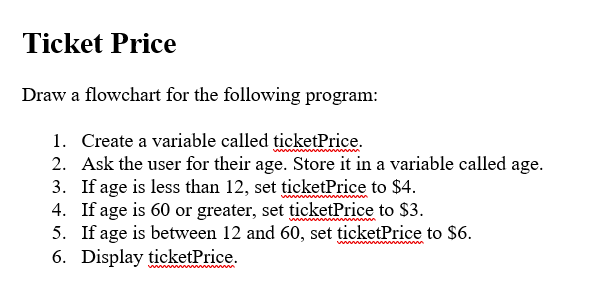 Solved Ticket Price Draw a flowchart for the following | Chegg.com