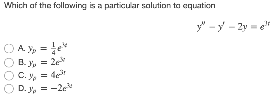 Solved Which of the following is a particular solution to | Chegg.com