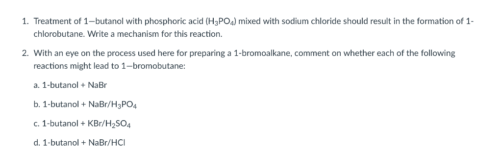 Solved 1. Treatment of 1-butanol with phosphoric acid | Chegg.com