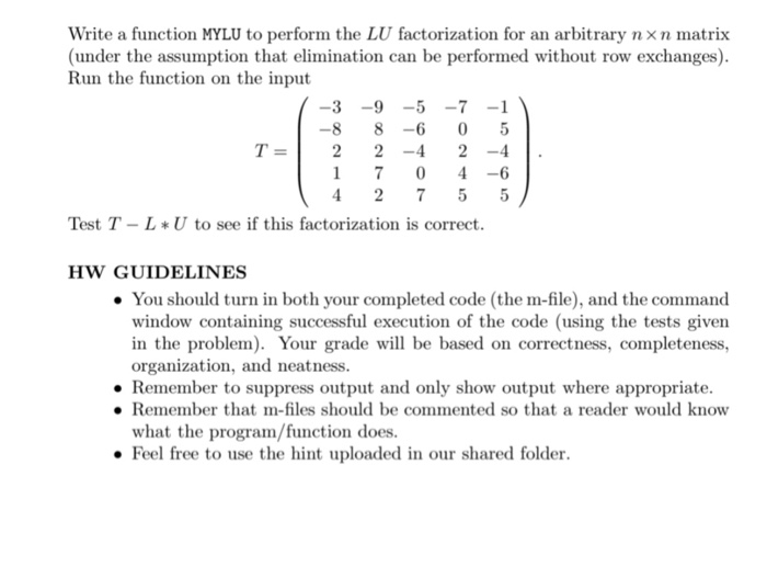 Solved Write A Function Mylu To Perform The Lu Factorization