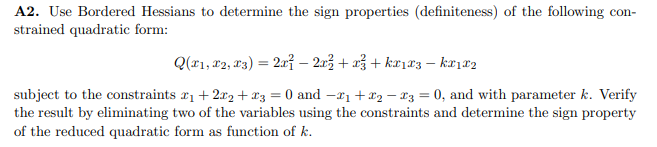 Solved A2. Use Bordered Hessians to determine the sign | Chegg.com