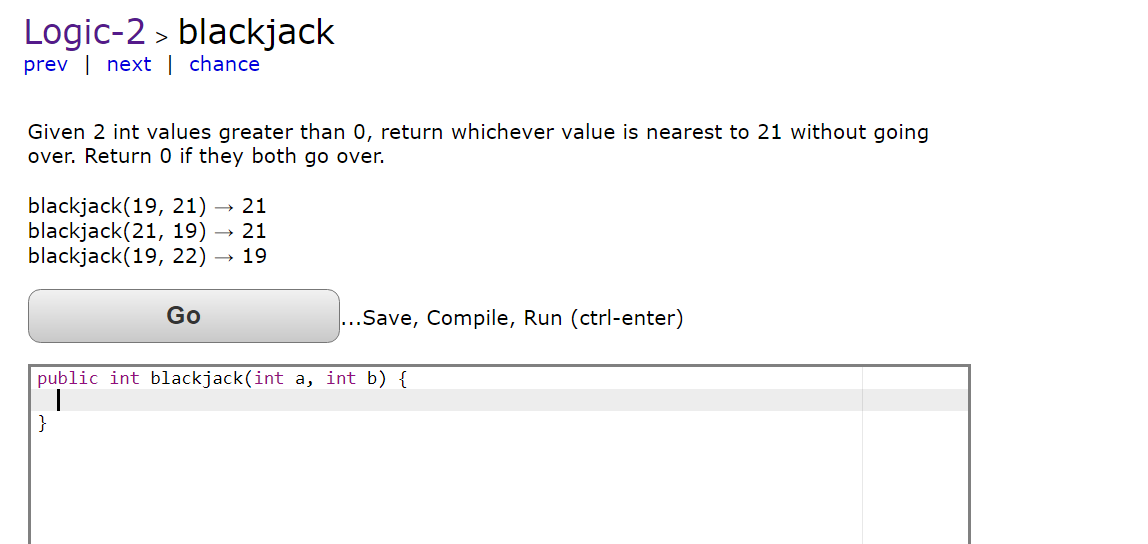 Solved Logic-2 > blackjack prev | next | chance Given 2 int | Chegg.com