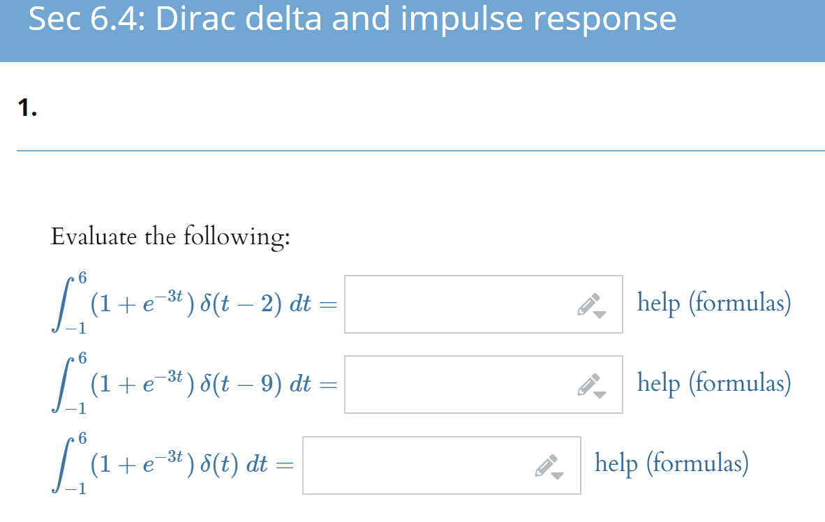 Solved Sec 6.4: Dirac delta and impulse response Evaluate | Chegg.com