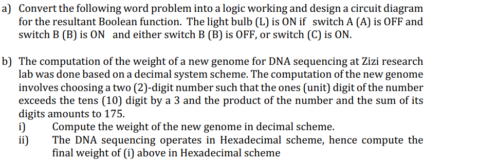 Solved a) Convert the following word problem into a logic | Chegg.com