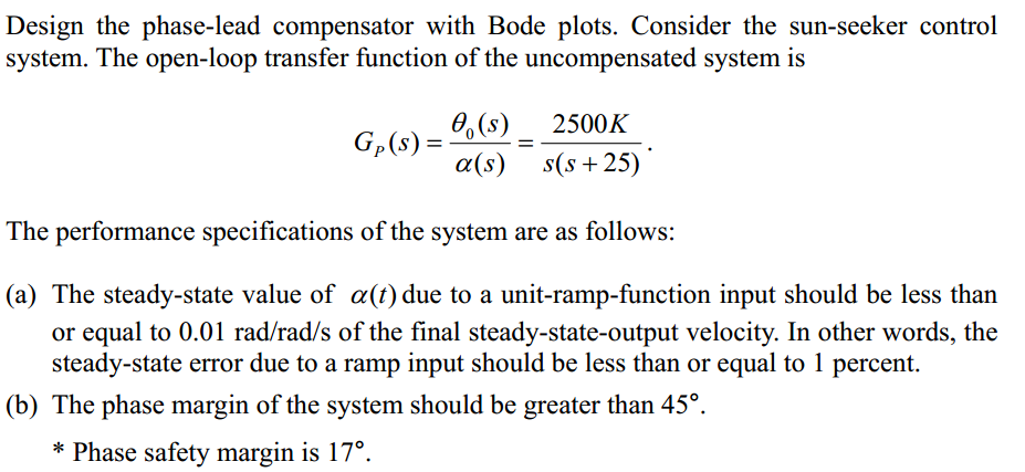Solved Design the phase-lead compensator with Bode plots. | Chegg.com