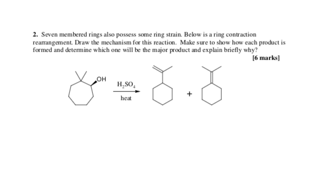 Solved 2. Seven membered rings also possess some ring | Chegg.com