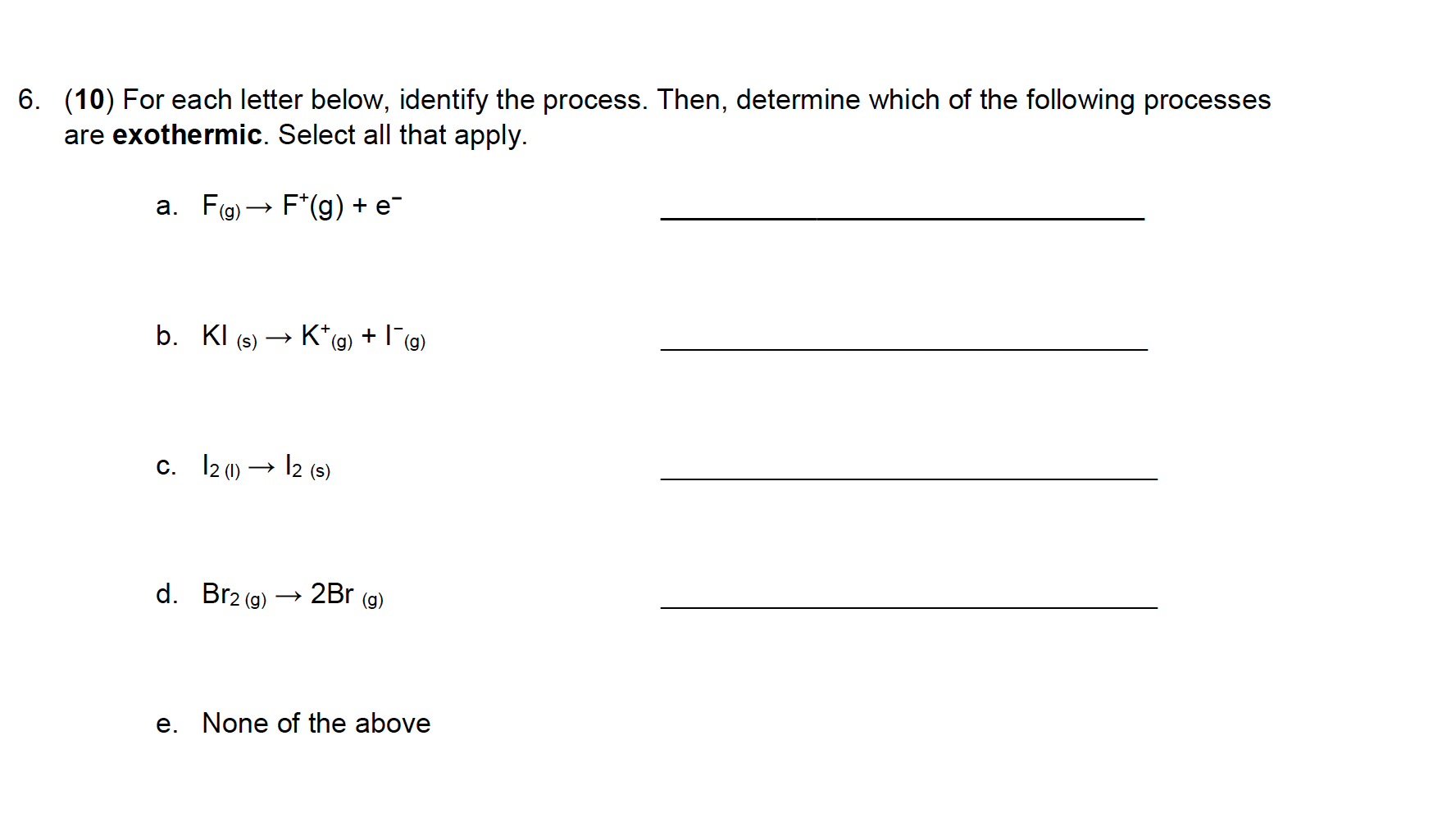Solved (10) For each letter below, identify the process. | Chegg.com