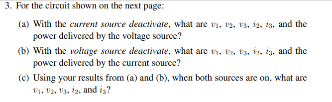 Solved 3. For the circuit shown on the next page: (a) With | Chegg.com