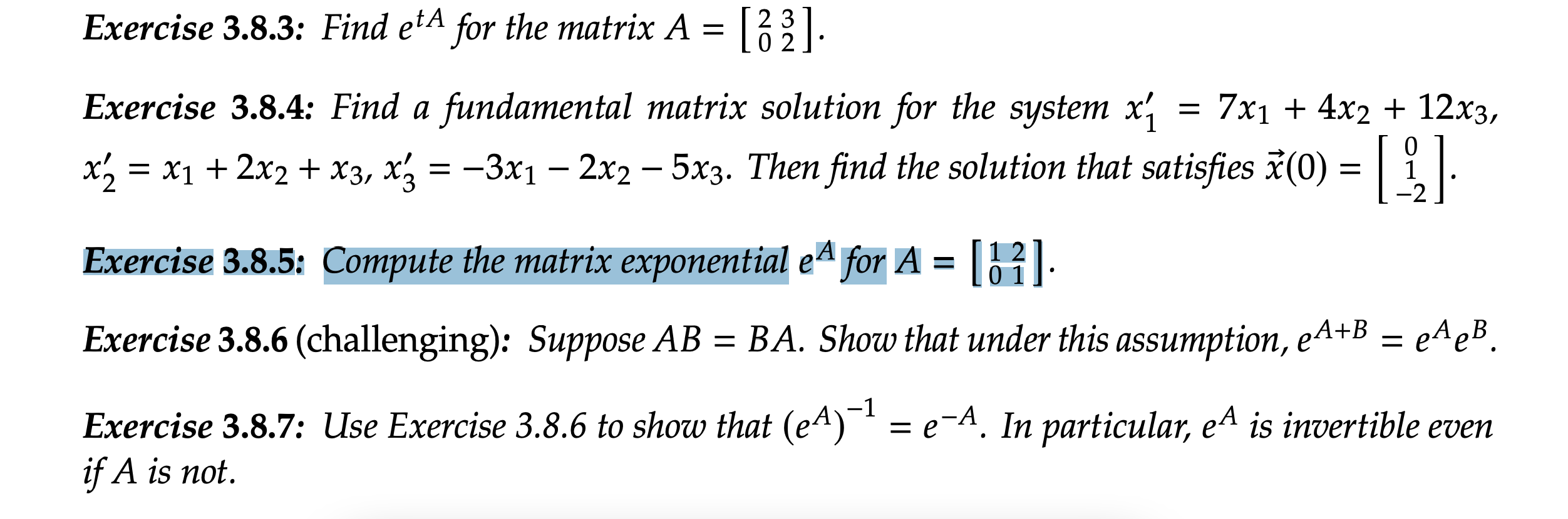 Solved Exercise 3.8.3: Find etA for the matrix A=[2032]. | Chegg.com