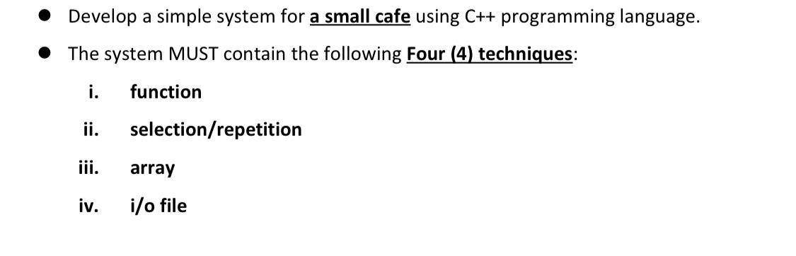 Solved • Develop a simple system for a small cafe using C++ | Chegg.com