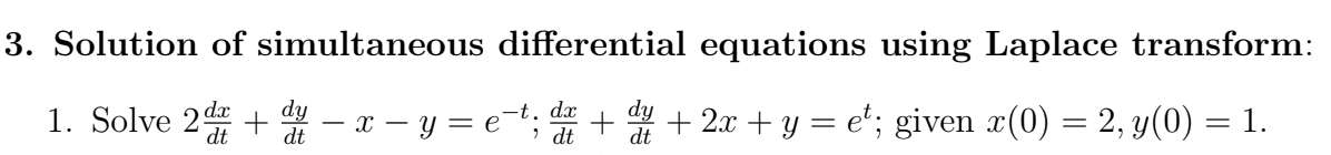 Solved 3. Solution of simultaneous differential equations | Chegg.com