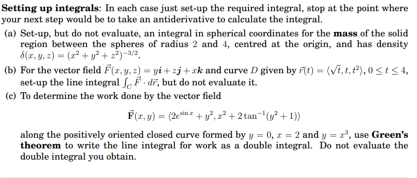 Solved Setting up integrals: In each case just set-up the | Chegg.com