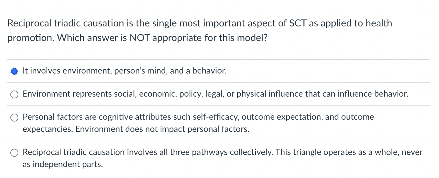 Solved Reciprocal triadic causation is the single most | Chegg.com