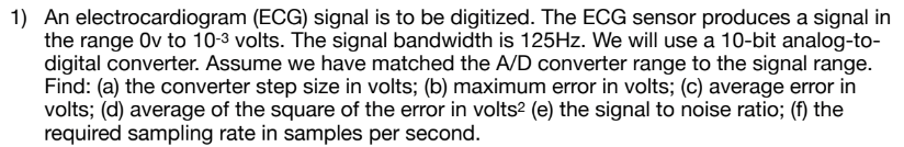 Solved An electrocardiogram (ECG) signal is to be digitized. | Chegg.com