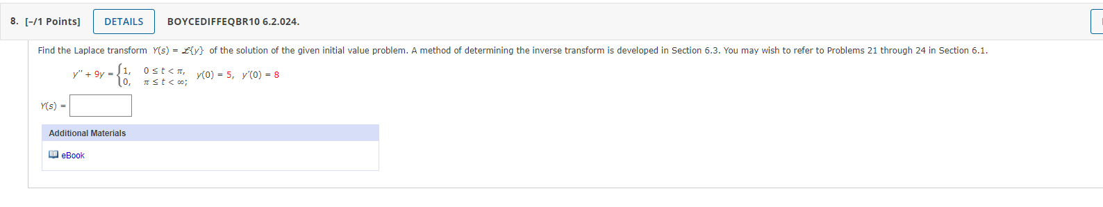 Solved 8. [-/1 Points] DETAILS BOYCEDIFFEQBR10 6.2.024. Find | Chegg.com